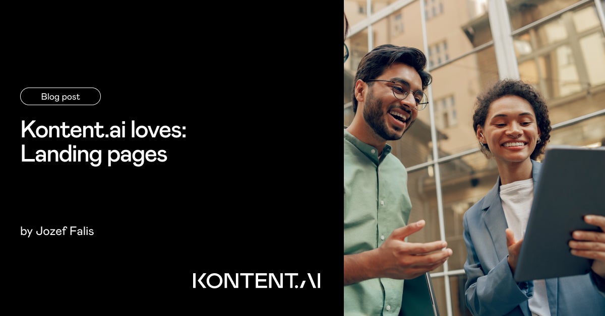 Kontent.ai loves: Landing pages | Kontent.ai
